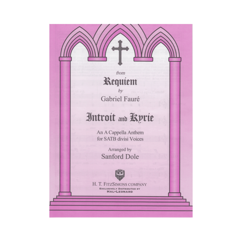 Requiem - Organ score - Gabriel Urbain Fauré's Requiem Choral and ...